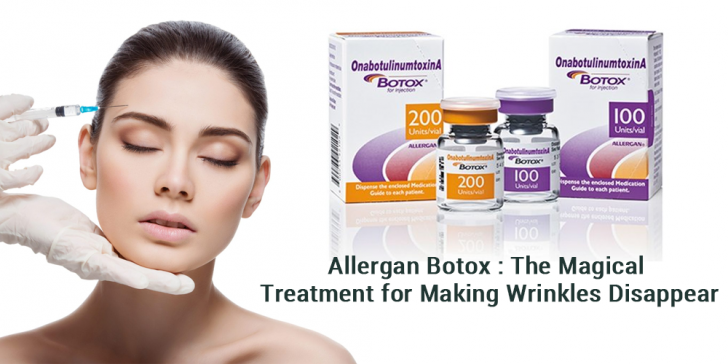 Allergan Botox: The Magical Treatment for making Wrinkles disappear ...