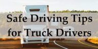 Truck Driving Tips: 10 Tips to Keep Your Drive Safe | GuestCanPost