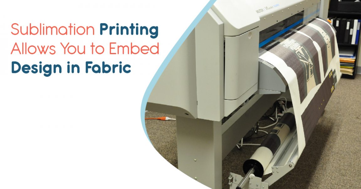 Sublimation Printing Allows You to Embed Design in Fabric | GuestCanPost