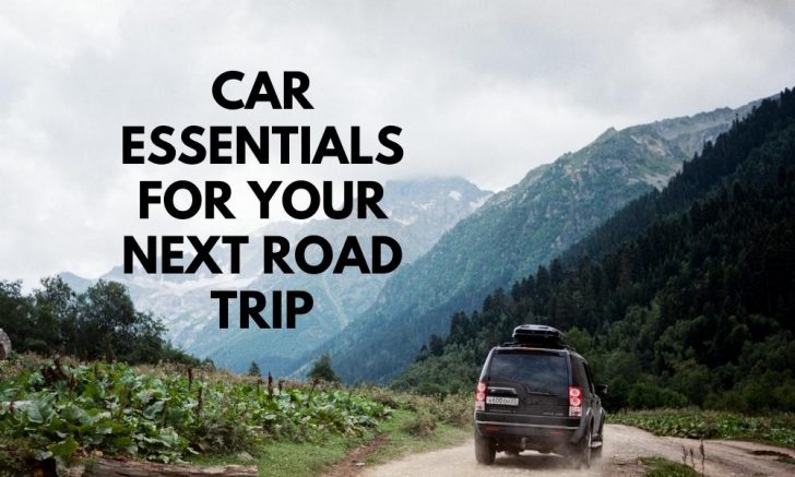 Car Essentials For Your Next Road Trip | GuestCanPost