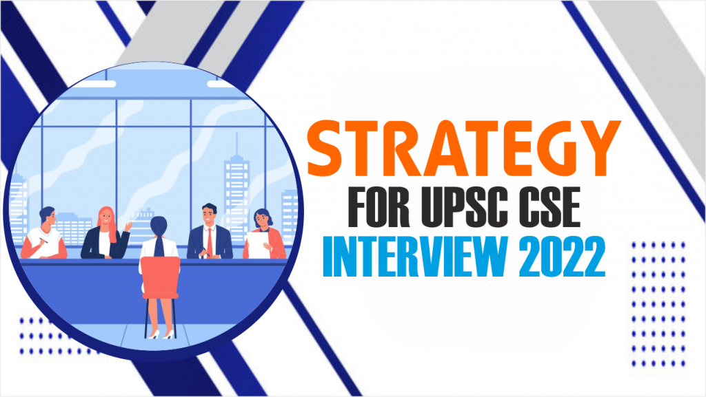 Preparation & Strategy For UPSC CSE Interview 2022 | GuestCanPost