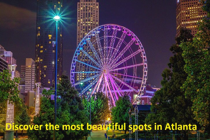 Discover the most beautiful spots in Atlanta. | GuestCanPost