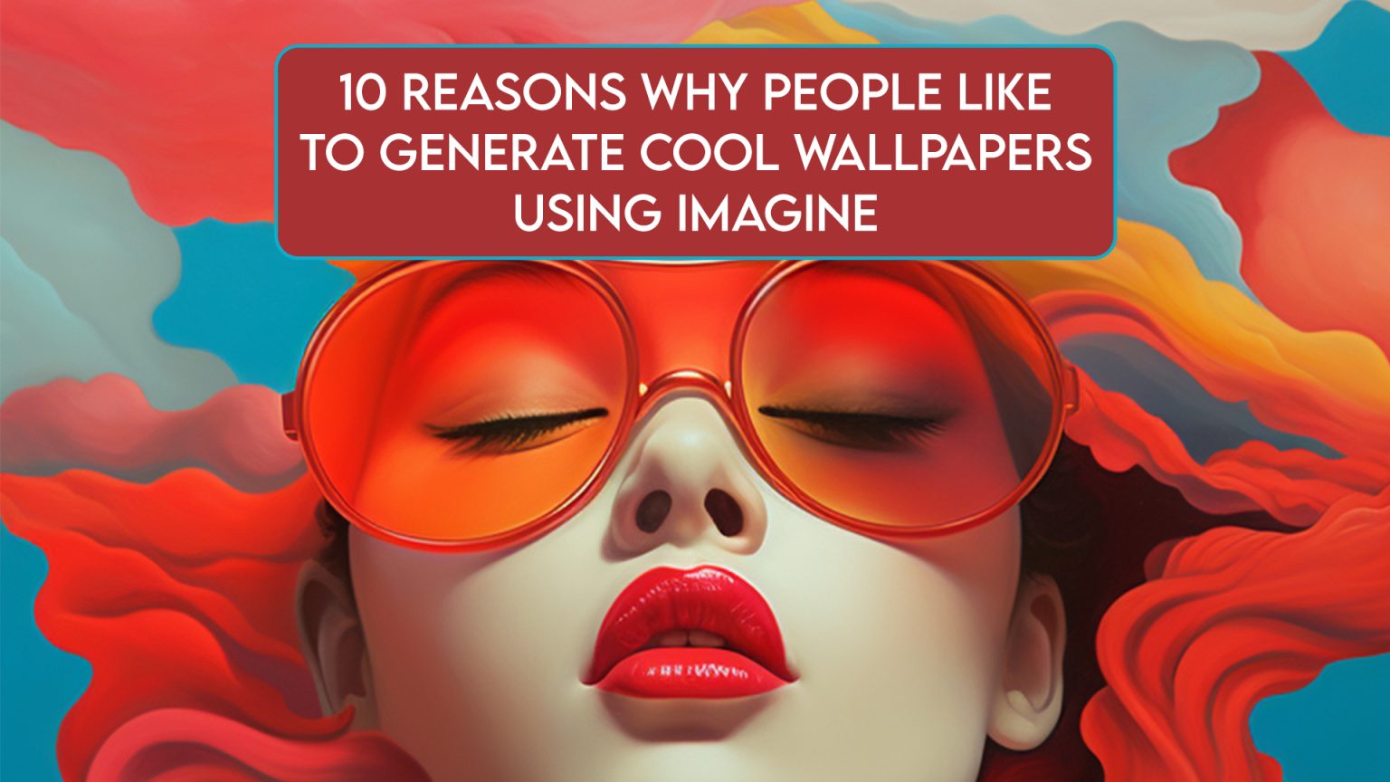 10 Reasons Why People Like To Generate Cool Wallpapers Using Imagine ...