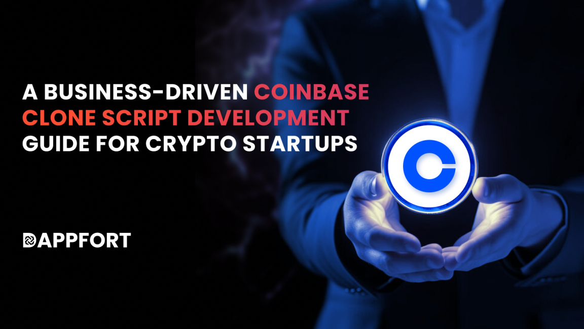 A Business-driven Coinbase Clone Script Development Guide For Crypto ...
